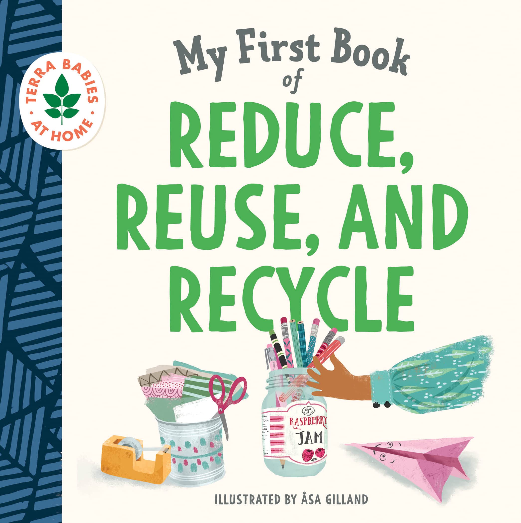 My First Book of Reduce, Reuse, and Recycle | Natventure