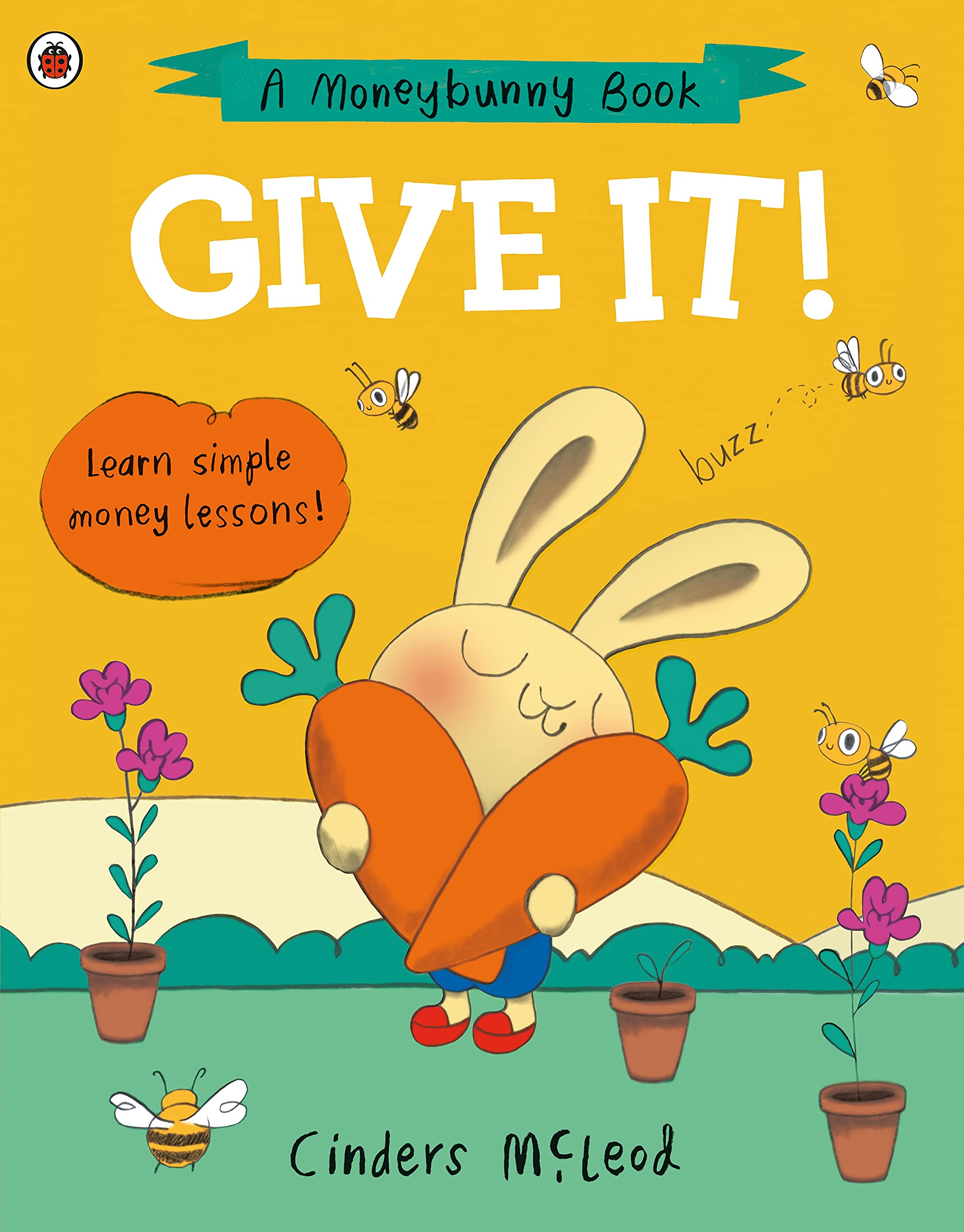 A Moneybunny Book: Give It! | Natventure